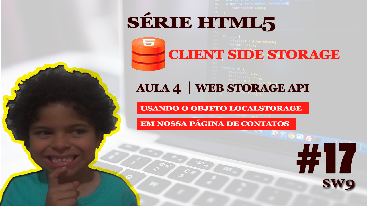 Client Side Storage | Aula 4 – Web Storage API – LocalStorage | Série ...